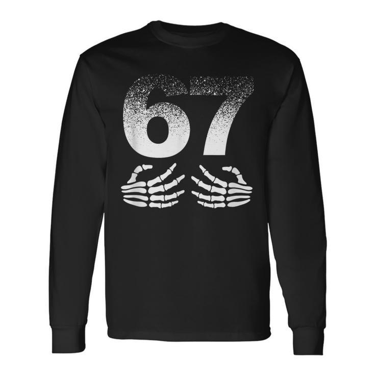 Cool Six Seven Gen Alpha Slang Popular Meme Trending 67 Long Sleeve T ...