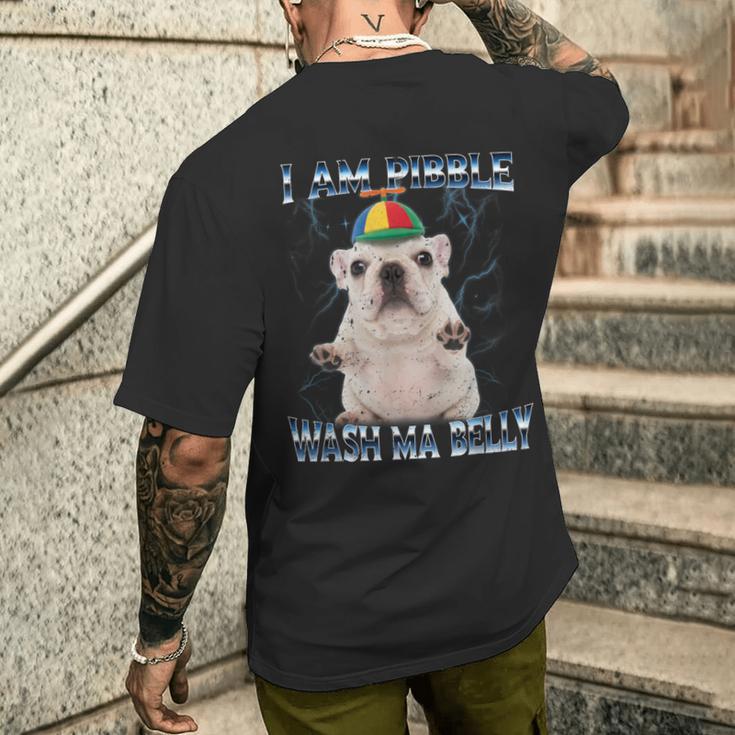 I Am Pibble Dog Puppy Wash Clean My Belly Meme Men's T-shirt Back Print ...