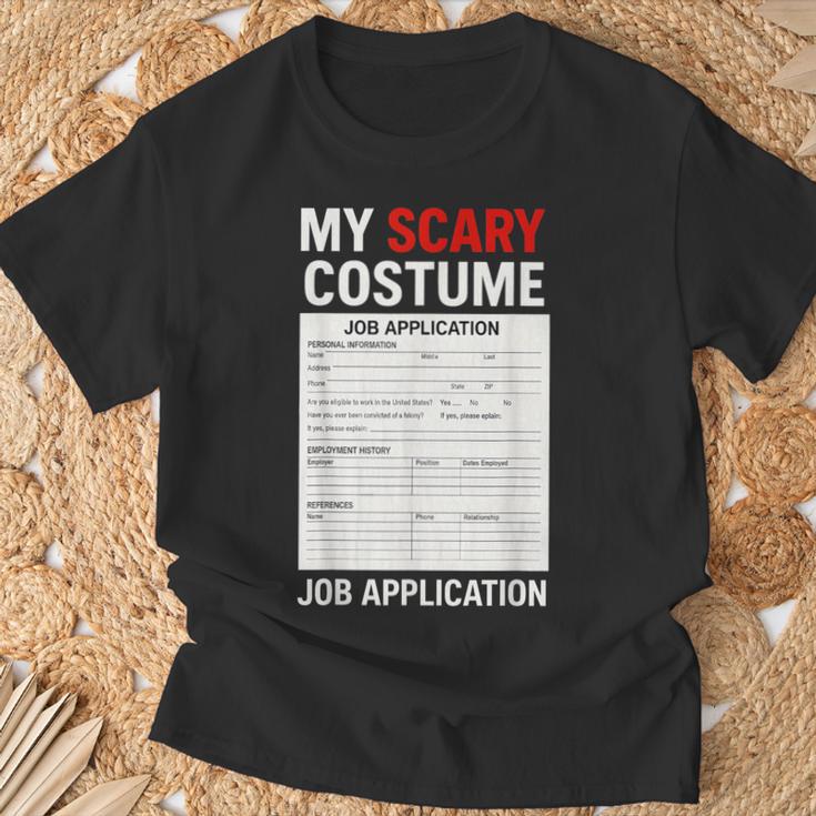 Job Application Scary Halloween Costume Trick Or Treat T-Shirt | Mazezy